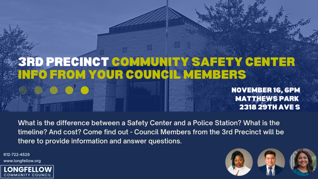 3rd Precinct Community Safety Center Information Session - Longfellow ...